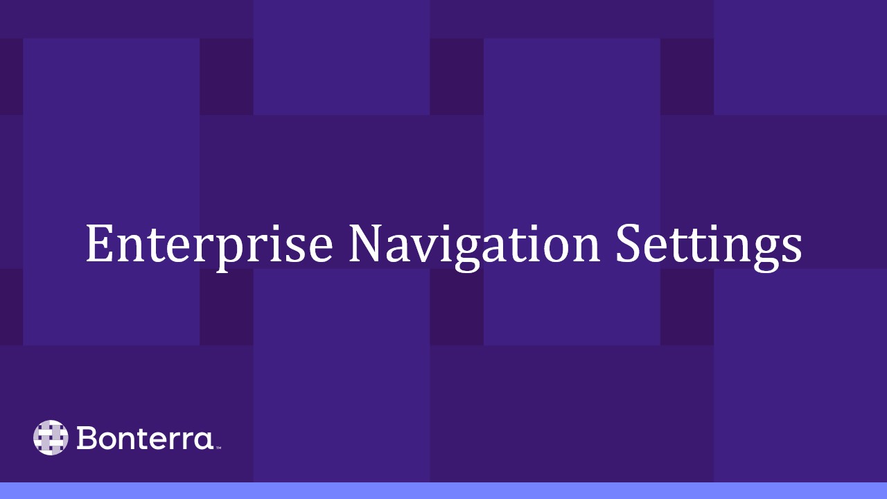 Enterprise Navigation Settings | Bonterra