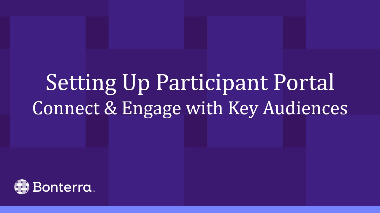 Setting Up Participant Portal : Connect & Engage with Key Audiences ...