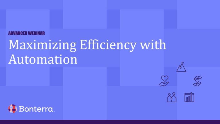 Maximizing Efficiency with Automation | Bonterra